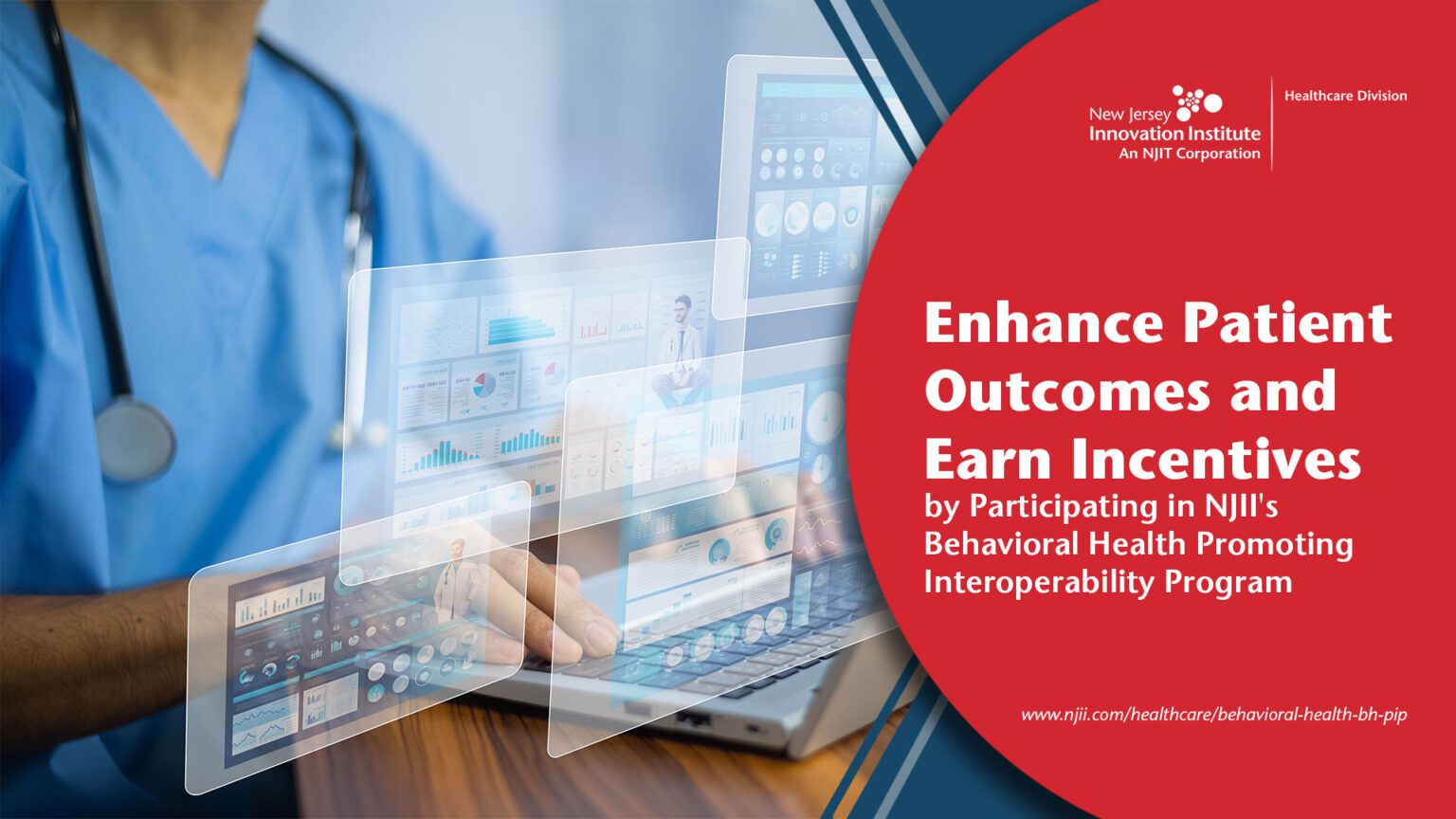 Enhance Patient Outcomes and Earn Incentives by Participating in NJII's ...